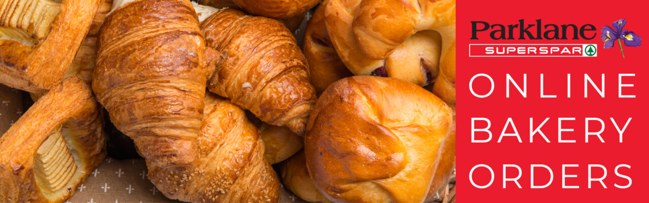 Welcome to Parklane SuperSpar's Online Bakery Ordering - Parklane Superspar